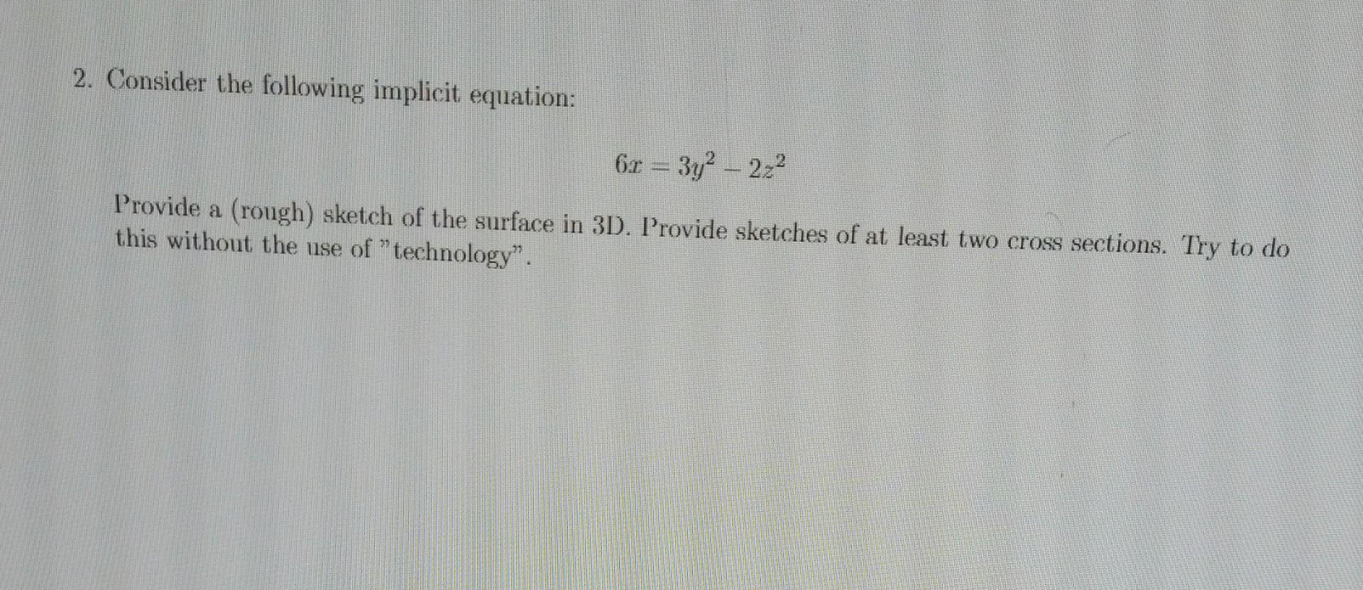 Solved 2. Consider the following implicit equation: | Chegg.com