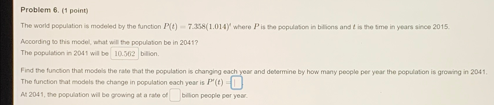 Solved Problem 6. (1 ﻿point)The world population is modeled | Chegg.com