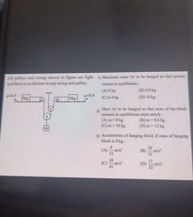 Solved All pullicys and strings shown in figure are light | Chegg.com