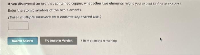 Solved If you discovered an ore that contained copper, what | Chegg.com