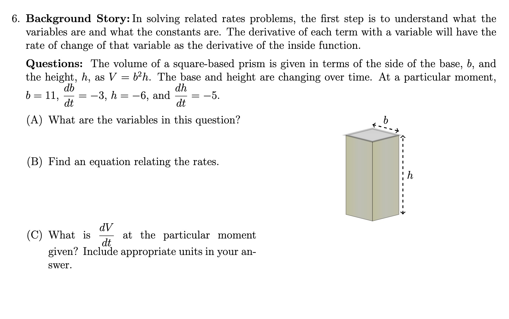 Solved Background Story: In solving related rates problems, | Chegg.com