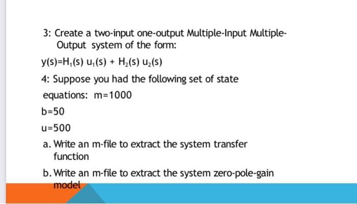 Solved 3: Create a two-input one-output Multiple-Input | Chegg.com