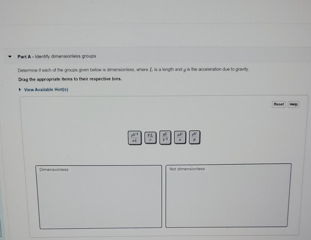 Solved Part A - Identify dimensionless groups Determine if | Chegg.com