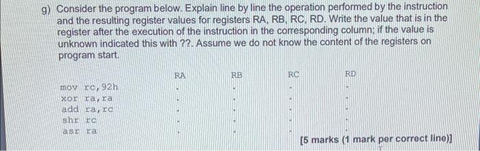 Solved g) Consider the program below. Explain line by line | Chegg.com