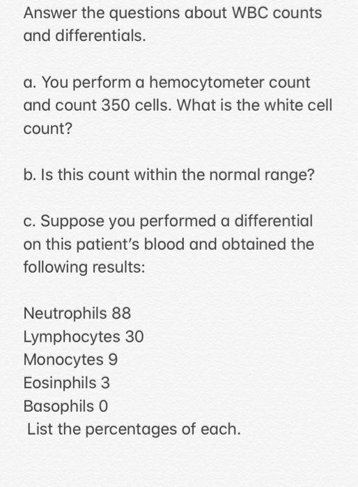 Solved Answer the questions about WBC counts and | Chegg.com