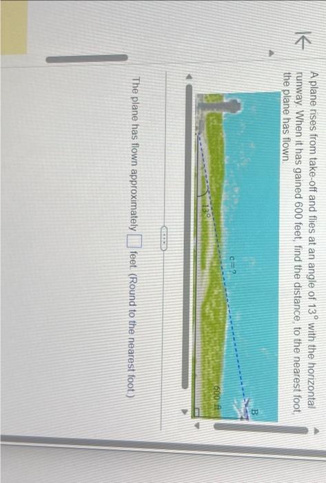 Solved A plane rises from take-off and flies at an angle of | Chegg.com