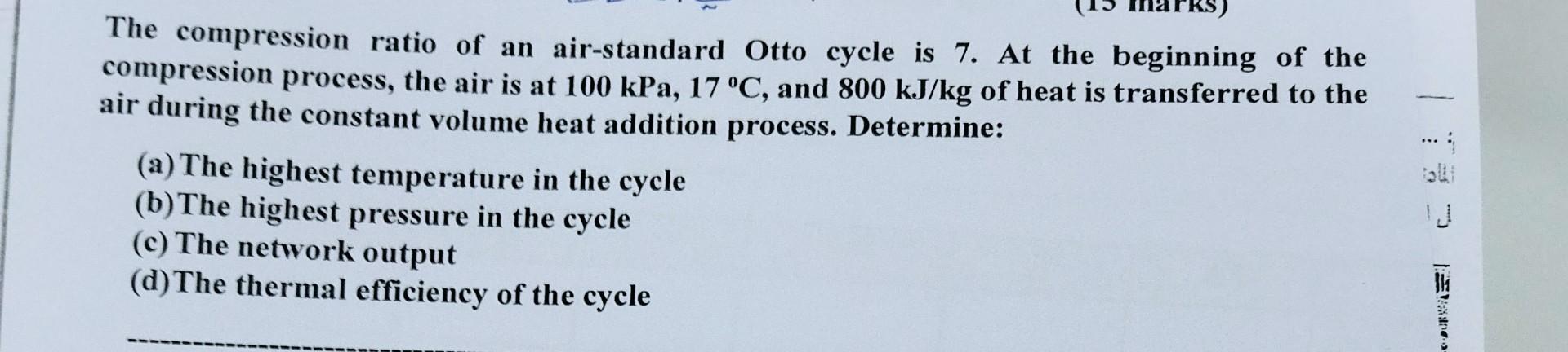 Solved The compression ratio of an air-standard Otto cycle | Chegg.com