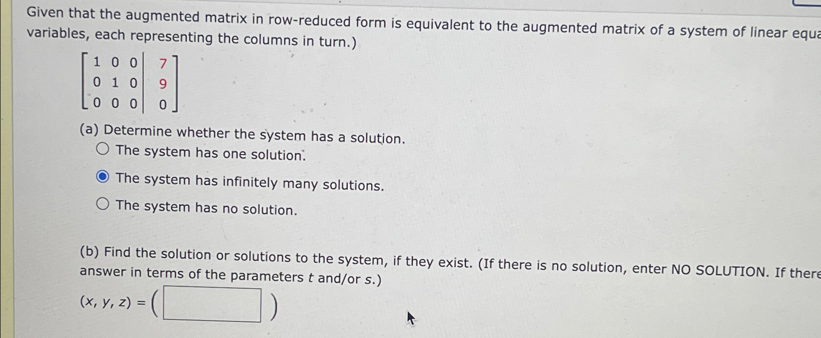 Solved Given that the augmented matrix in row-reduced form | Chegg.com