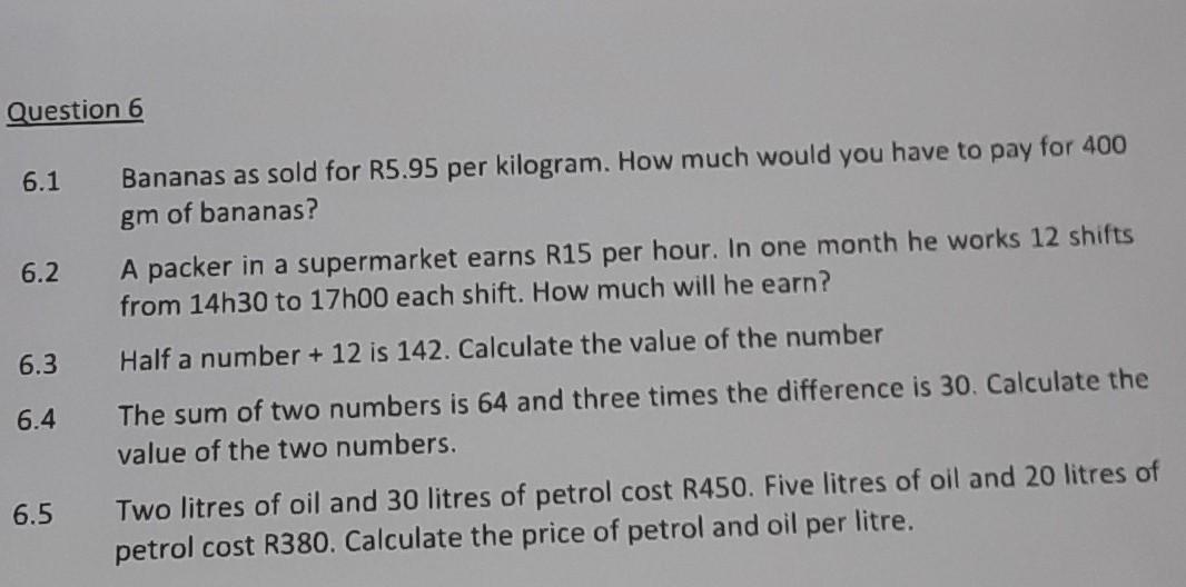 Solved Question 6 6.1 Bananas as sold for R5.95 per | Chegg.com