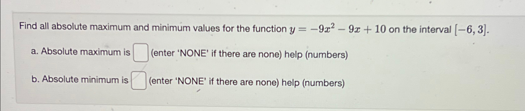 Solved Find all absolute maximum and minimum values for the | Chegg.com