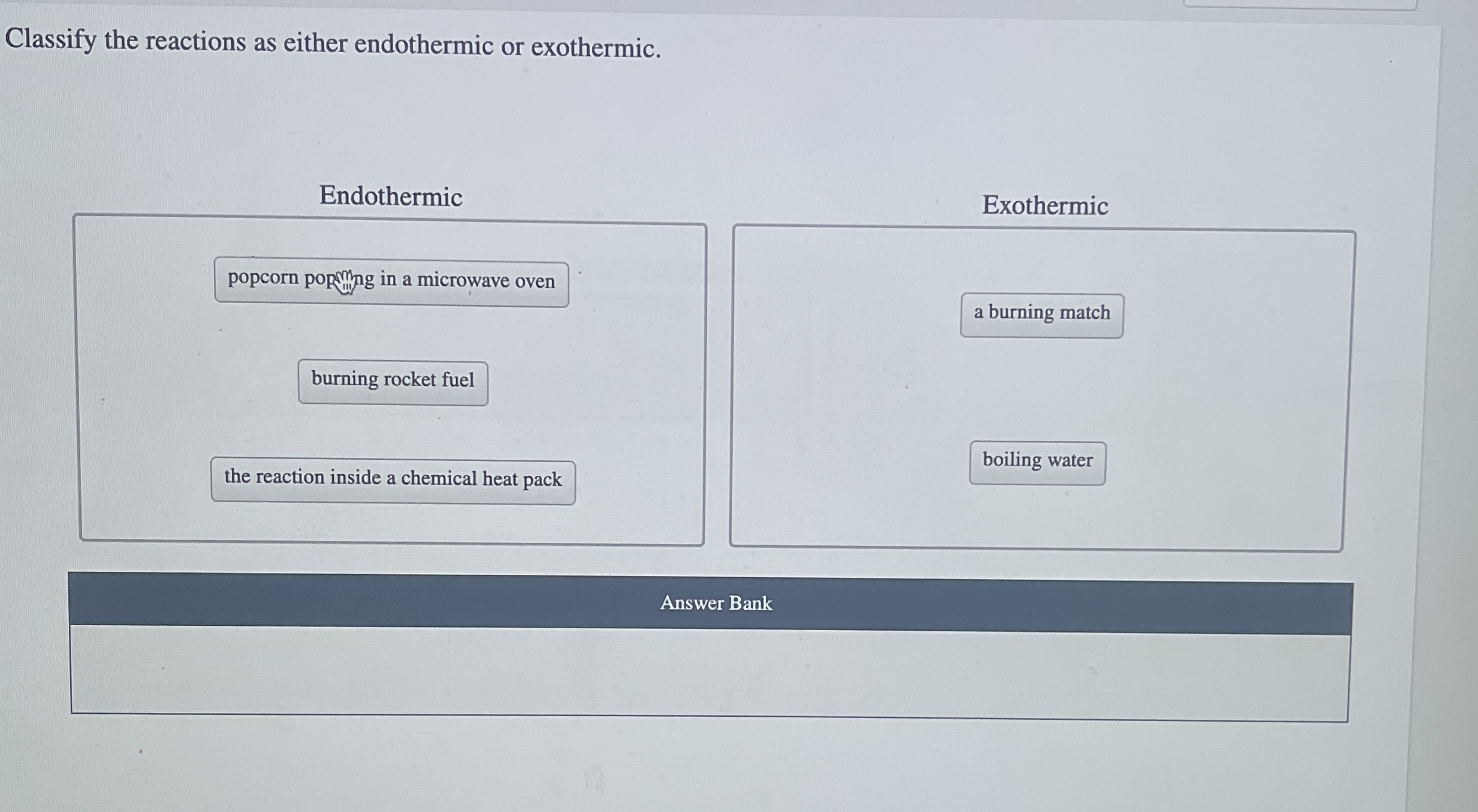 High Quality SOLUTION Classify the reactions as either endothermic or | Chegg.com