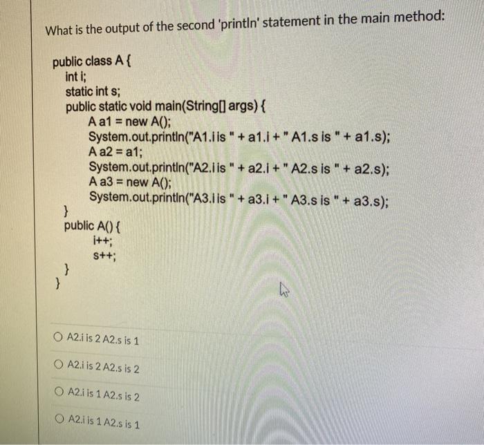 Solved What is the output of the second 'println' statement | Chegg.com