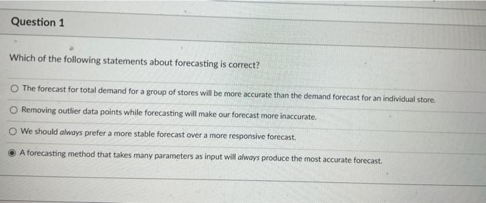 Solved Which of the following statements about forecasting | Chegg.com