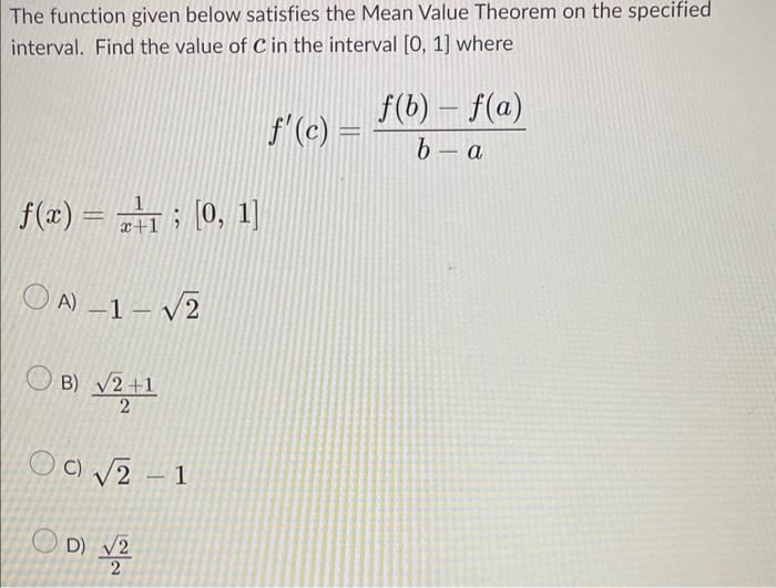 Solved The function given below satisfies the Mean Value | Chegg.com