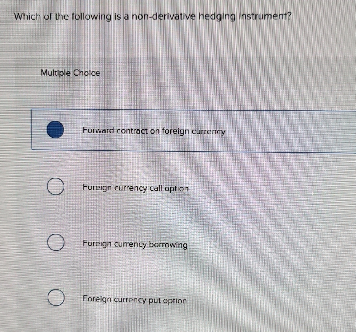 Solved Which of the following is a non-derivative hedging | Chegg.com