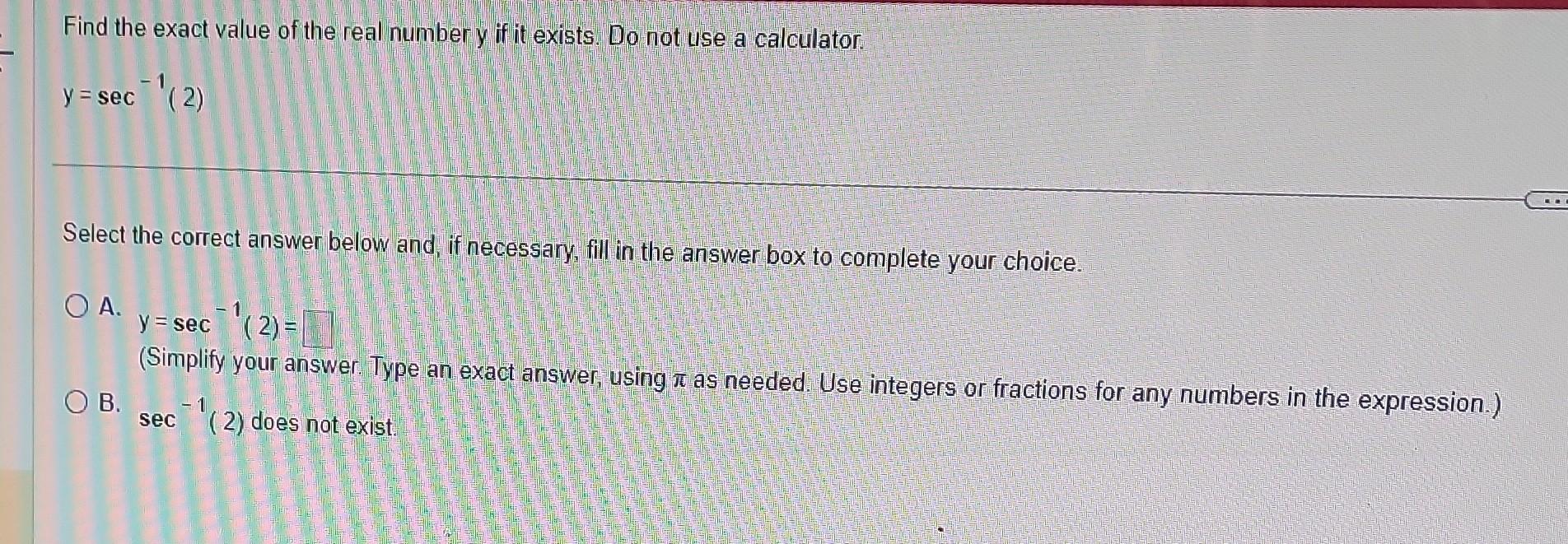 Solved Find the exact value of the real number y if it | Chegg.com