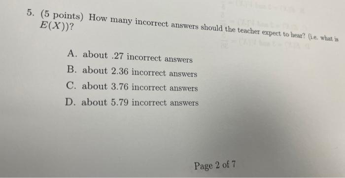 (5 points) How many incorrect answers should the | Chegg.com