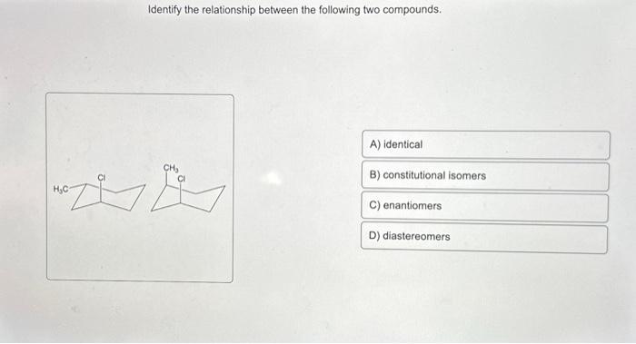 Solved Identify the relationship between the following two | Chegg.com