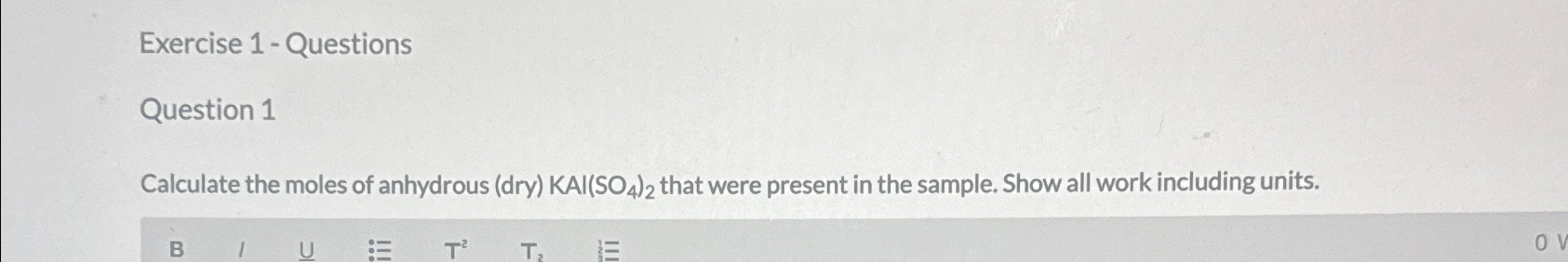 Solved Exercise 1 - ﻿QuestionsQuestion 1Calculate the moles | Chegg.com