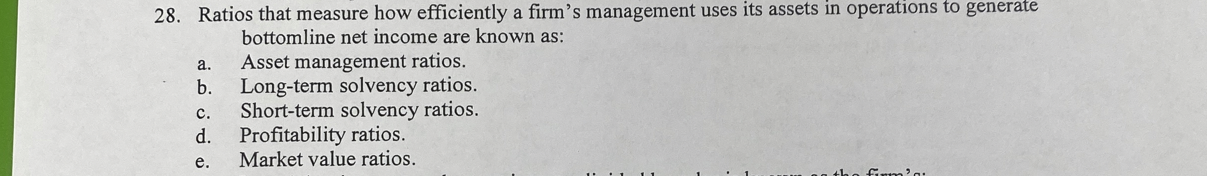 Solved Ratios that measure how efficiently a firm's | Chegg.com