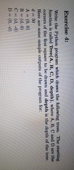 Solved Exercise 4: Write the Python program which draws the | Chegg.com