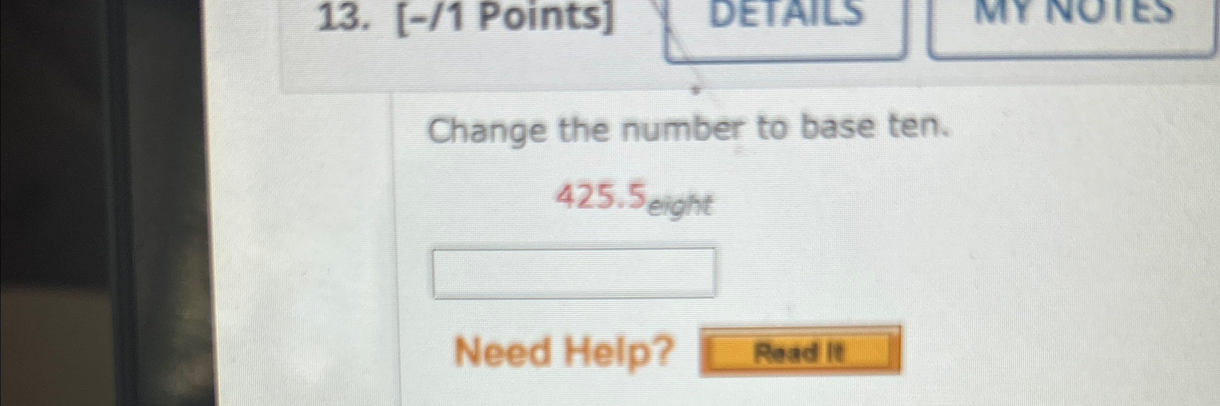 Solved [-/1 ﻿Points] ﻿DETAILS Change the number to base ten. | Chegg.com