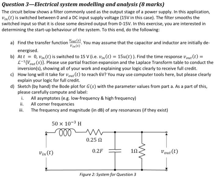 Solved Question 3-Electrical system modelling and analysis | Chegg.com
