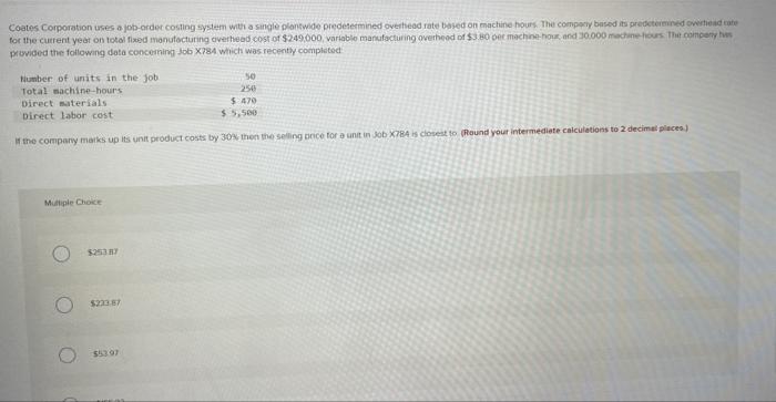 Solved Coates Corporation uses a job-order costing system | Chegg.com