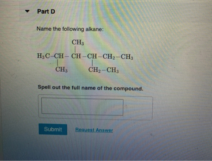 Solved Part B Name the following alkane: CH3 -CH2 - | Chegg.com