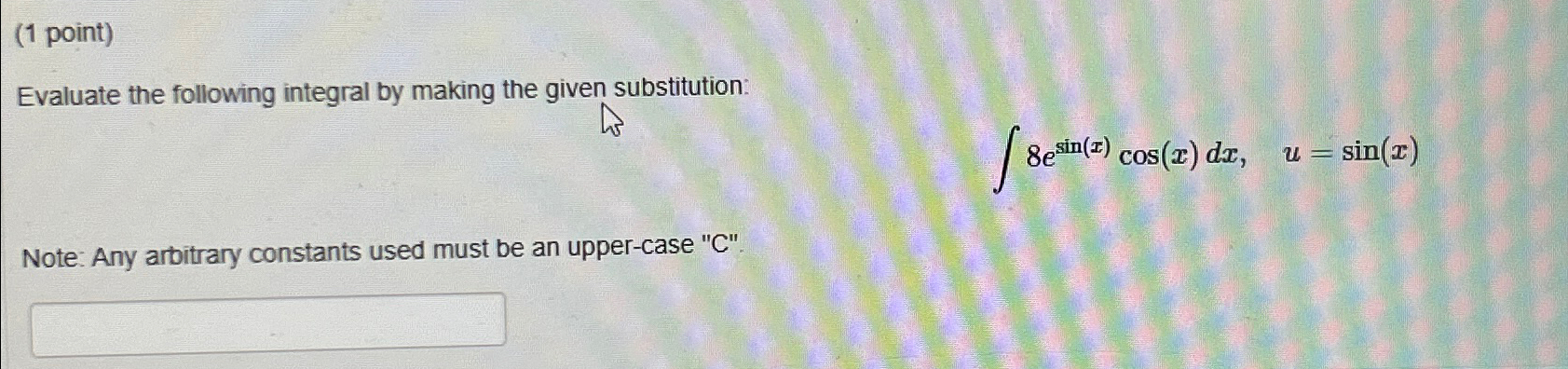 Solved (1 ﻿point)Evaluate the following integral by making | Chegg.com