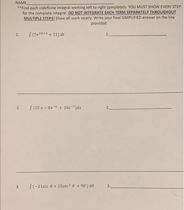 Solved NAME **Find each indefinite integral working left to | Chegg.com