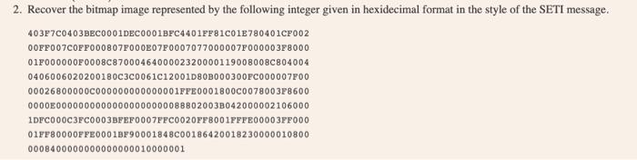 Solved 2. Recover the bitmap image represented by the | Chegg.com
