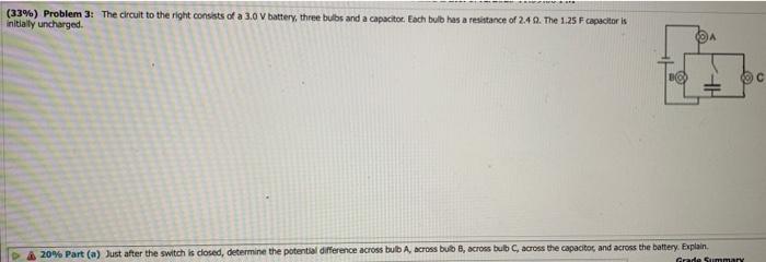 Solved (33\%) Problem 3: The circuit to the right consists | Chegg.com