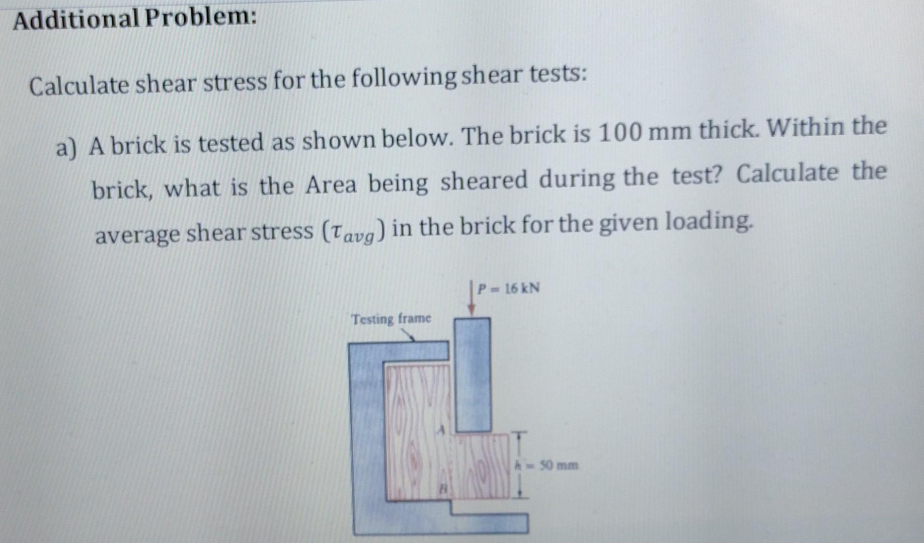 Solved Calculate shear stress for the following shear tests: | Chegg.com