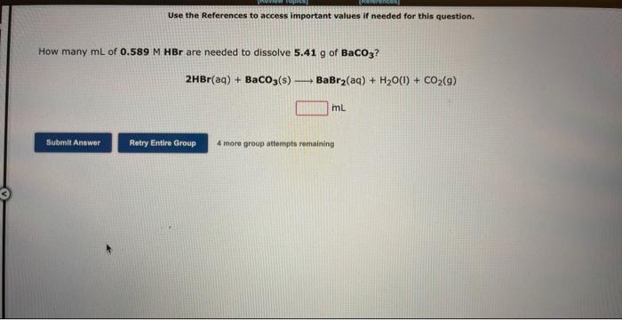 Solved How many mL of 0.589MHBr are needed to dissolve 5.41 | Chegg.com