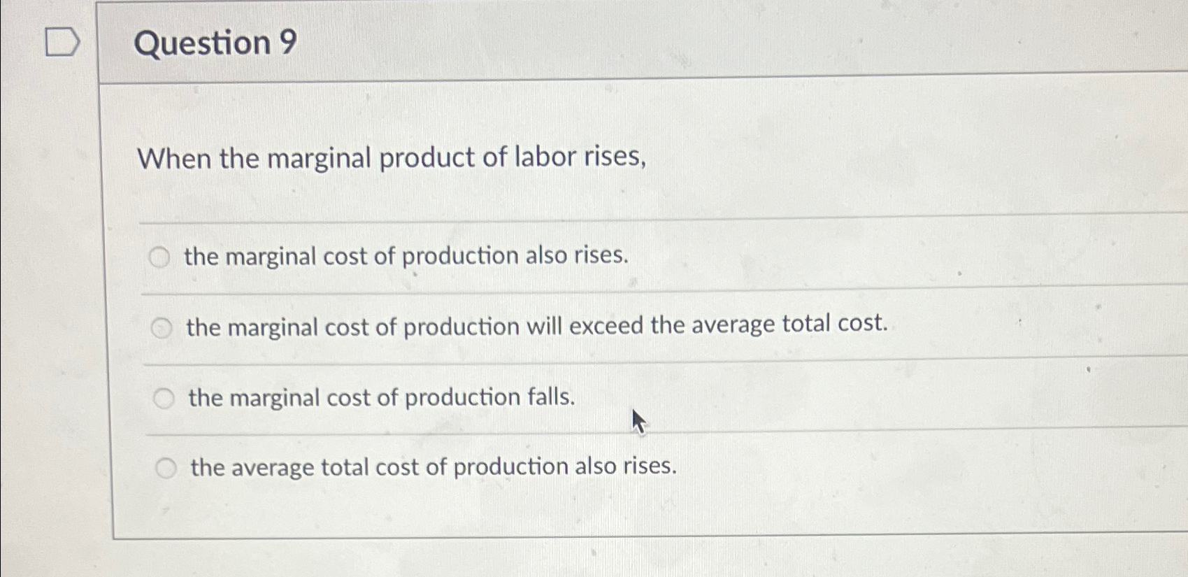 Solved Question 9When the marginal product of labor | Chegg.com