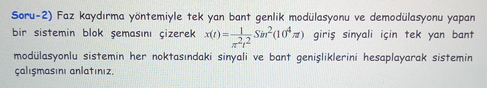 Solved Soru-2) Faz kaydırma yöntemiyle tek yan bant genlik | Chegg.com