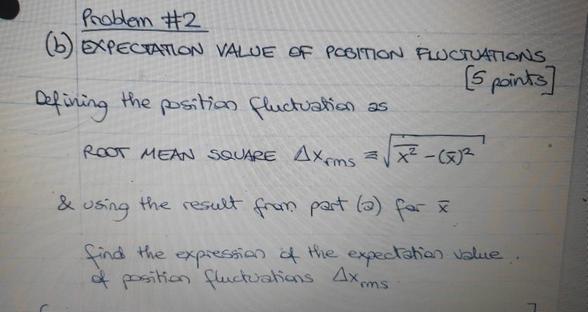 Solved Problem 2 Expectation Values Expectation Value Of