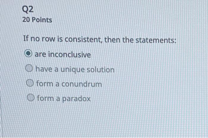 Solved f no row is consistent, then the statements: are | Chegg.com