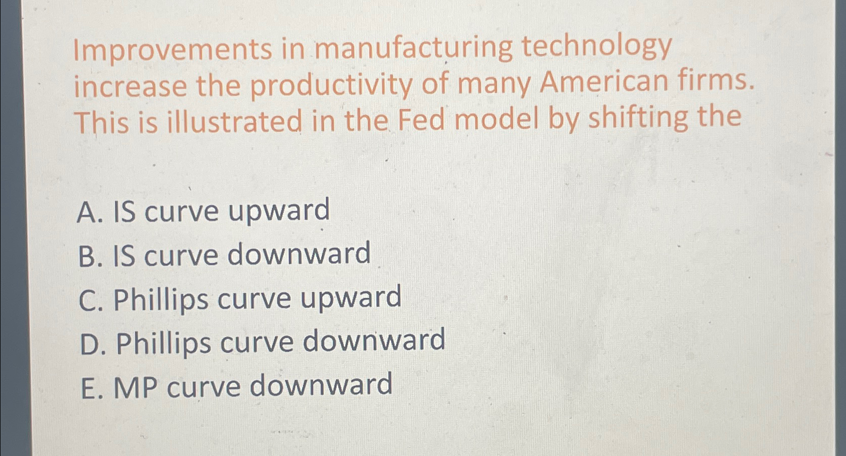 Solved Improvements in manufacturing technology increase the | Chegg.com