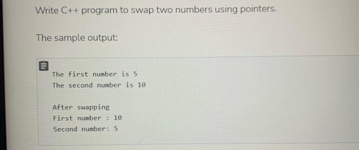 Solved Write C++ program to swap two numbers using | Chegg.com
