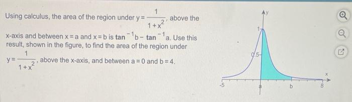 Solved Using calculus, the area of the region under y=1+x21, | Chegg.com