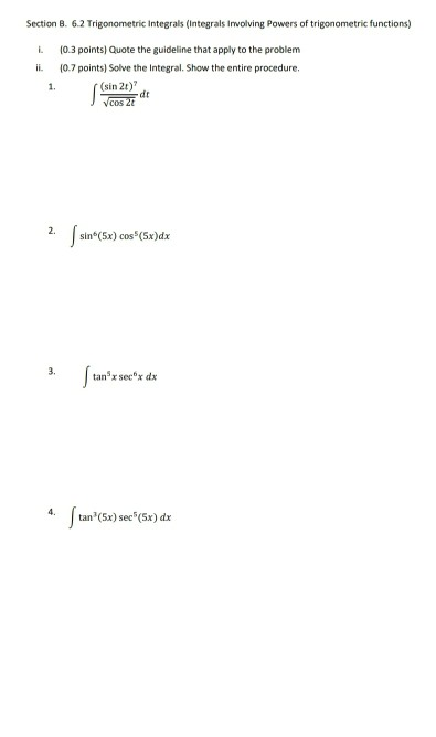 Solved i Section B. 6.2 Trigonometric Integrals (Integrals | Chegg.com
