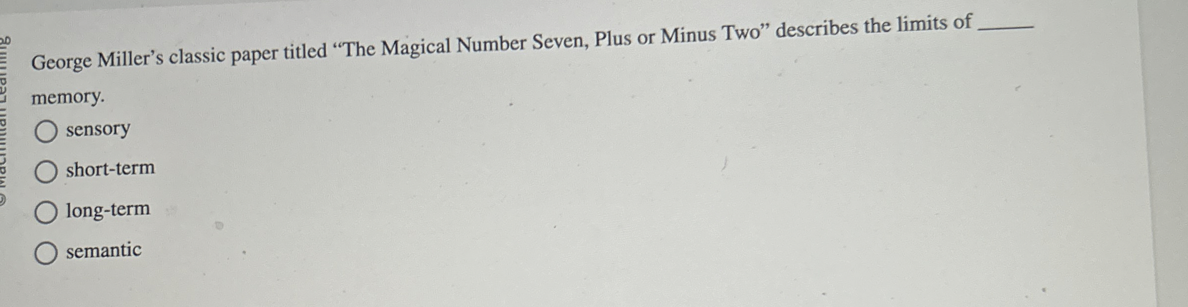 Solved George Miller's classic paper titled "The Magical | Chegg.com
