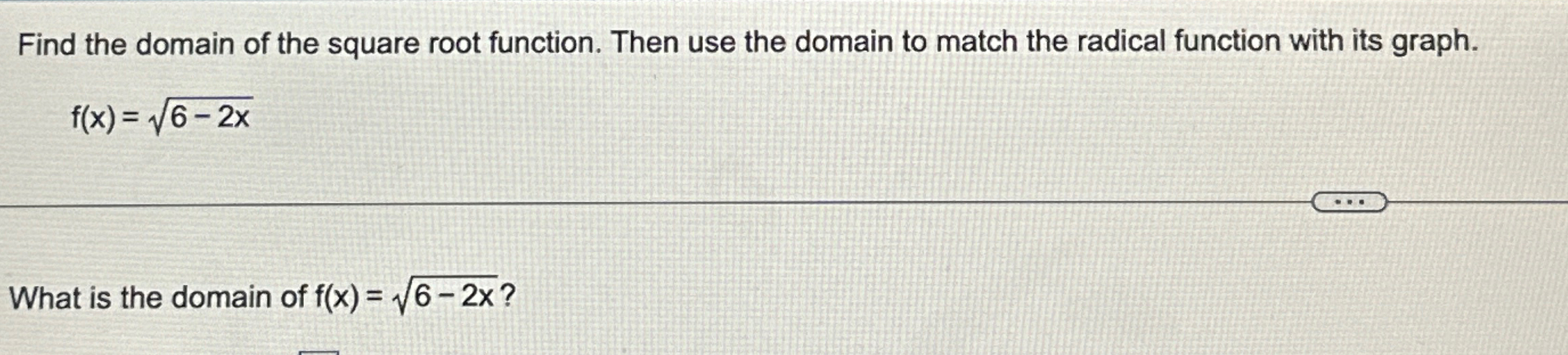 Solved Find the domain of the square root function. Then use | Chegg.com