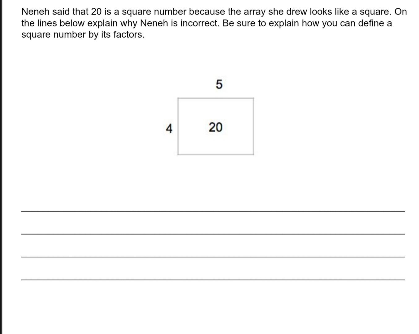 Solved Neneh said that 20 is a square number because the | Chegg.com