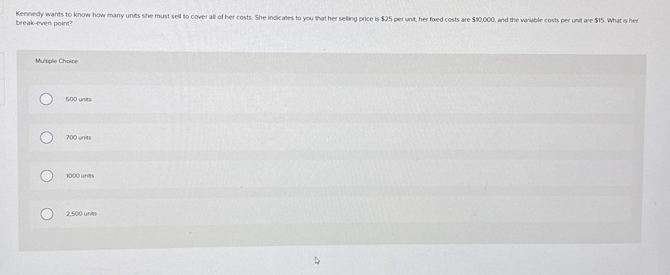 Solved break-even point?Multiple Choice500 ﻿units700 | Chegg.com