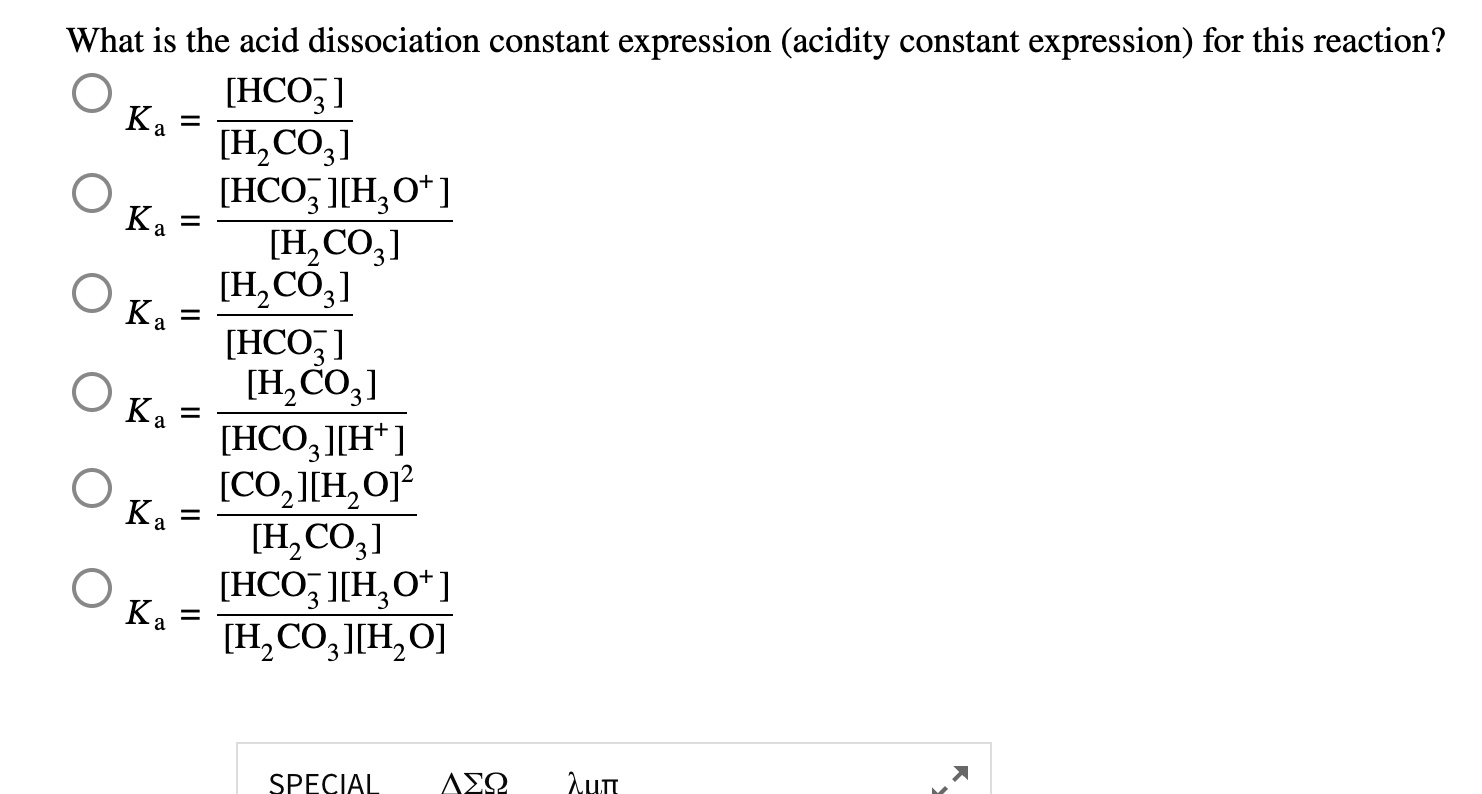 Solved What is ﻿the acid dissociation constant expression | Chegg.com