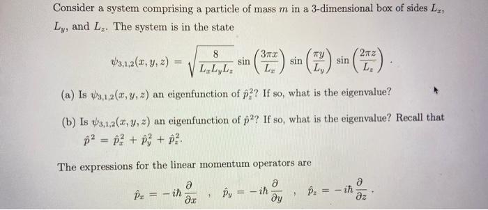 Solved Consider a system comprising a particle of mass m in | Chegg.com