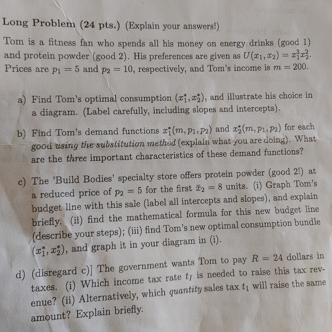 Solved Long Problem (24 ﻿pts.) (Explain your answers!)Tom is | Chegg.com
